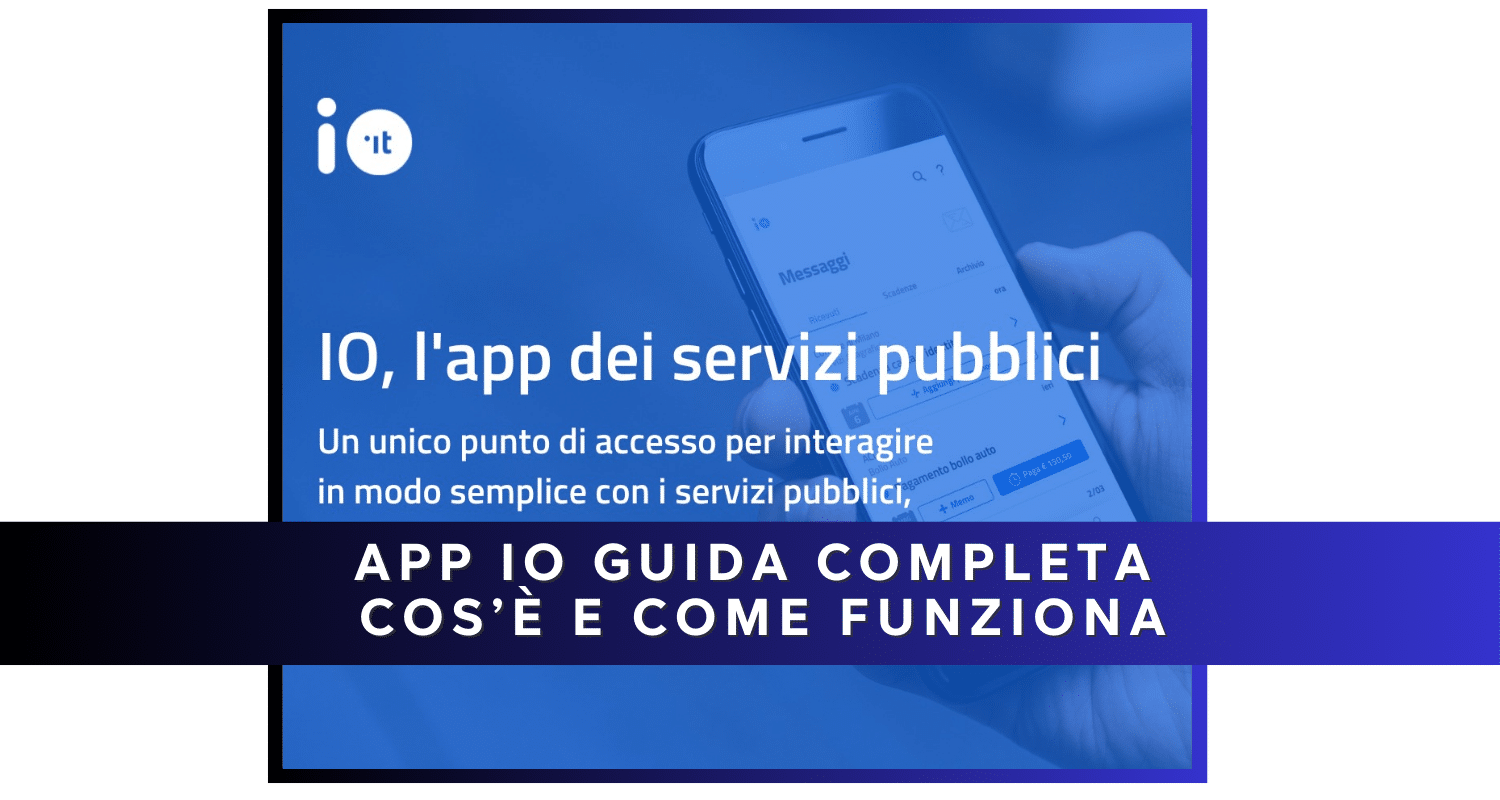 App IO: Guida completa alle funzionalità e vantaggi!