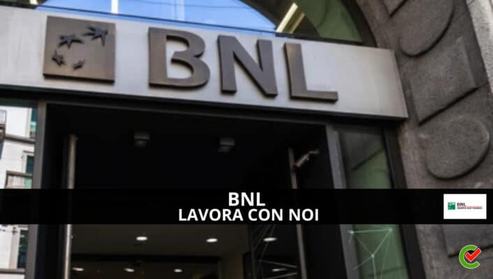 BNL Lavora con noi - Posizioni Aperte