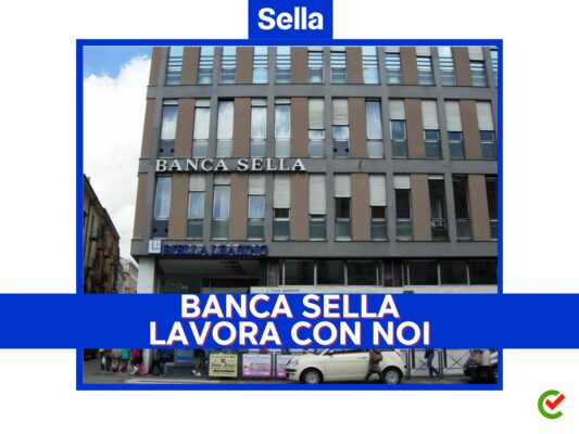Banca Sella lavora con noi - Assunzioni e Posizioni Aperte