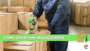 Come diventare Magazziniere - La guida completa %sitename%%