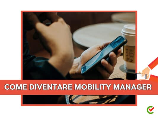 Come diventare Mobility Manager - La guida e i consigli