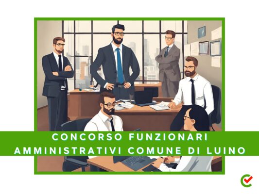 Comune di Luino: concorso per funzionari amministrativi 2024 Comune di Luino: concorso per funzionari amministrativi 2024