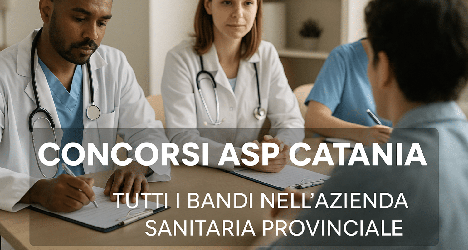 Concorsi ASP Catania: Come Partecipare ai bandi attivi!