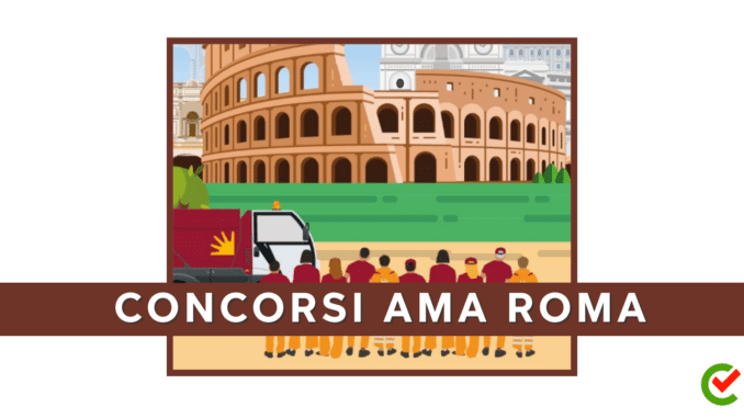 Concorsi Ama Roma - Tutti i bandi e le guide