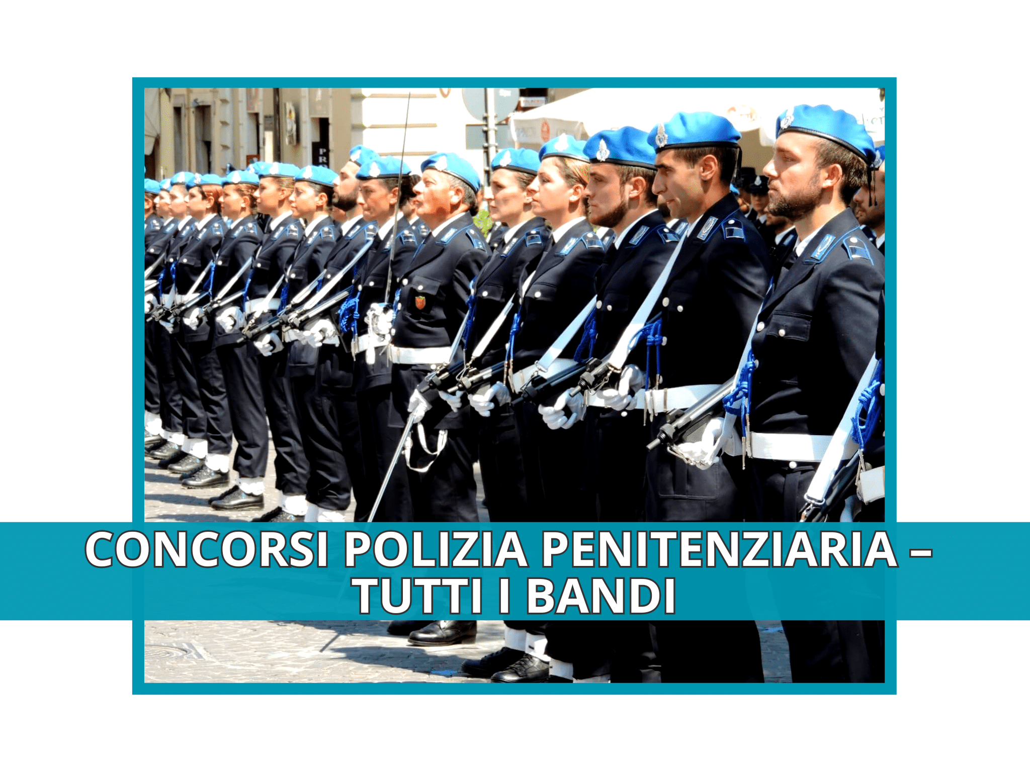 Concorsi Polizia Penitenziaria: Requisiti e Modalità di Svolgimento!