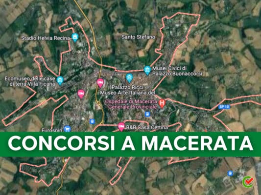 Concorsi a Macerata: guida e informazioni utili!