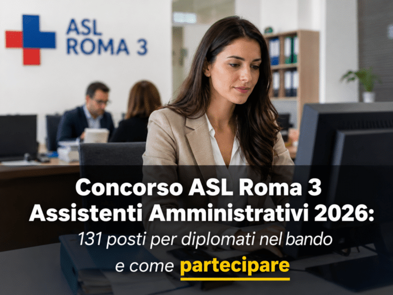 Concorso ASL Roma 3 Assistenti Amministrativi 2026 da 131 posti