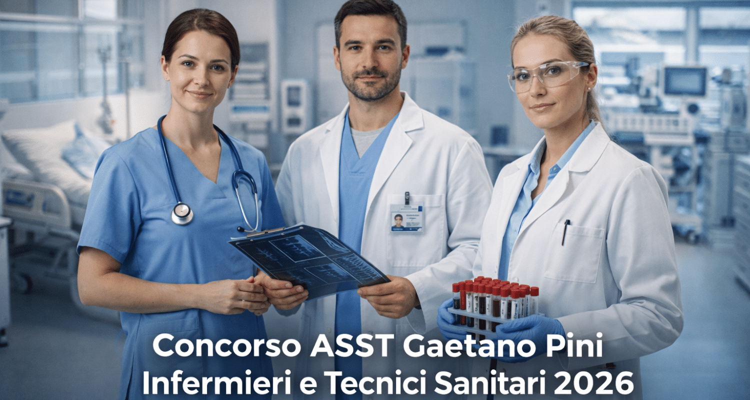Concorso ASST Gaetano Pini Infermieri e Tecnici Sanitari 2026