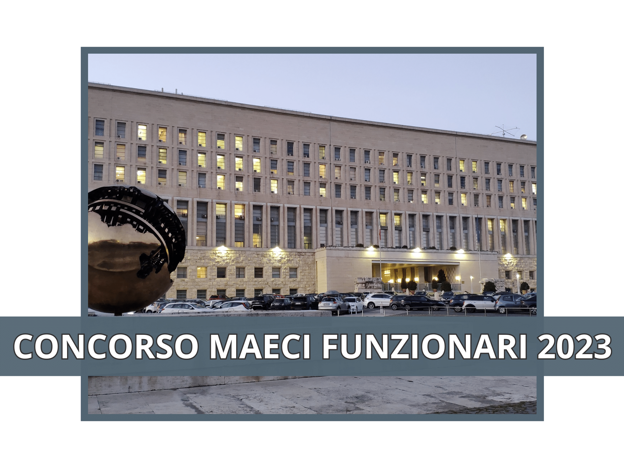 Concorsi Pubblici MAECI: elenco costantemente aggiornato