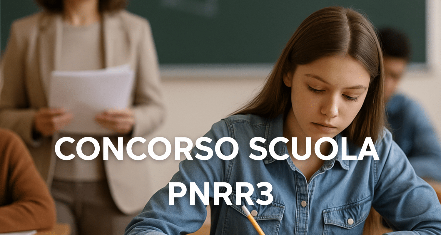 Concorso Scuola PNRR3 2025: 58.135 posti nei bandi del MIM!