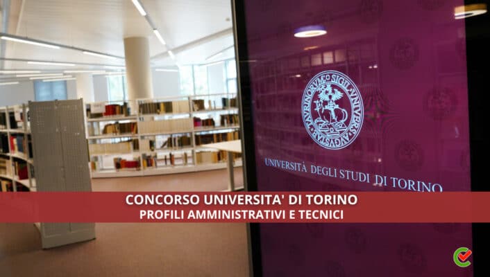 Concorso Università di Torino 2023 - 59 posti Concorso Università di Torino 2023 - 59 posti