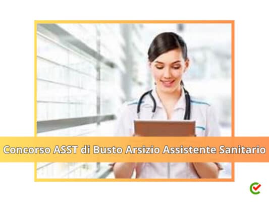 Concorso ASST Busto Arsizio Assistenti Sanitari 2023 - 8 posti Concorso ASST Busto Arsizio Assistenti Sanitari 2023 - 8 posti