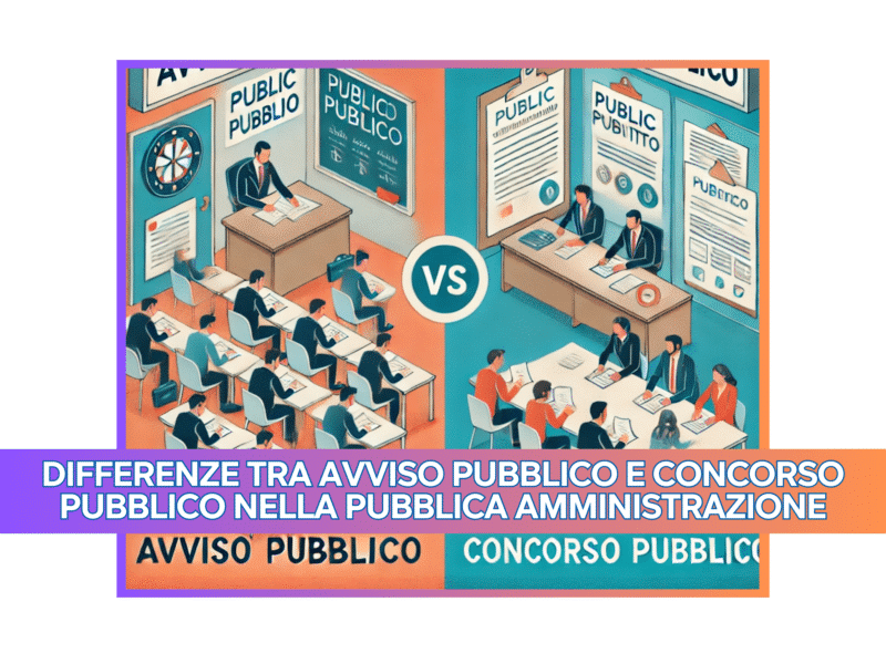 Concorso Pubblico vs Avviso Pubblico: Qual è la Differenza?