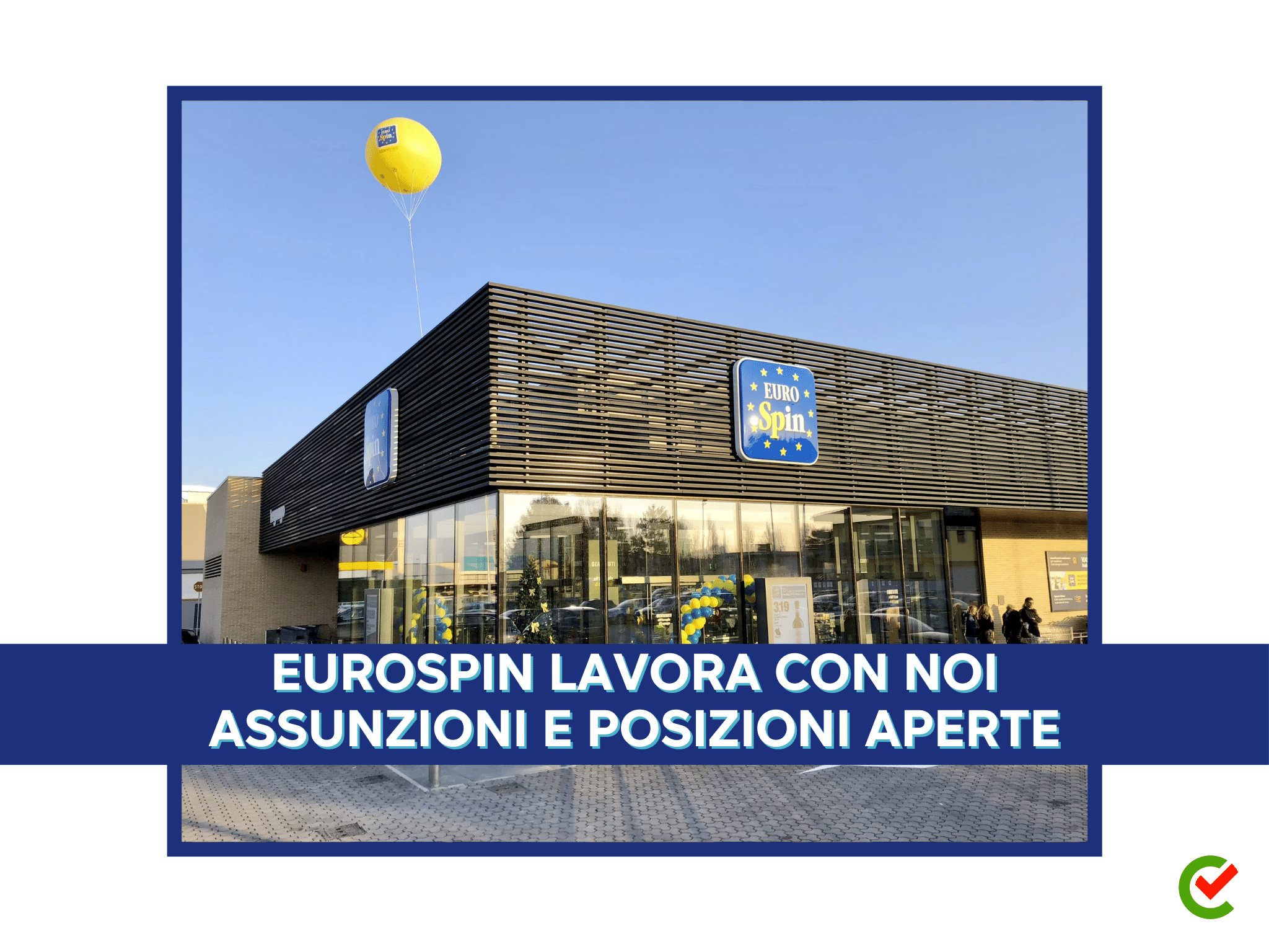 Eurospin lavora con noi - Assunzioni e Posizioni Aperte %sitename%%