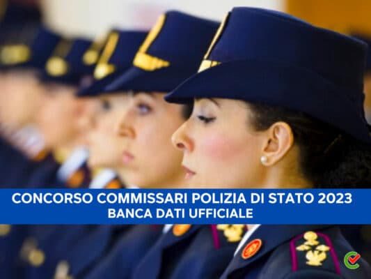 Quiz Concorso Commissari Polizia di Stato 2024 – Banca dati ufficiale Quiz Concorso Commissari Polizia di Stato 2024 – Banca dati ufficiale