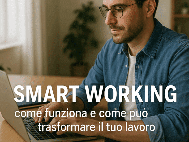 Smart Working 2025: Guida Completa e Normativa